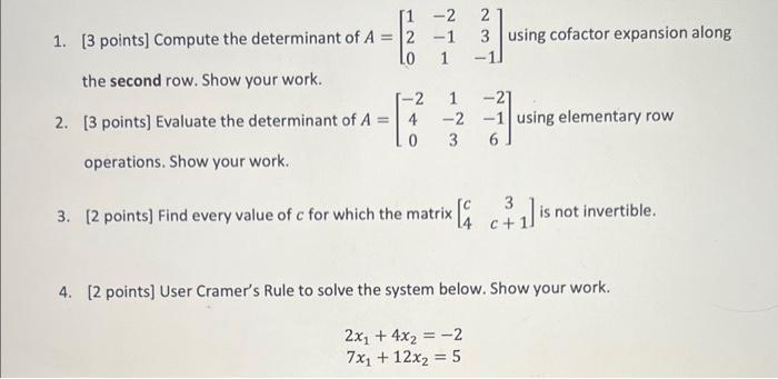 Solved 1. [3 points] Compute the determinant of | Chegg.com