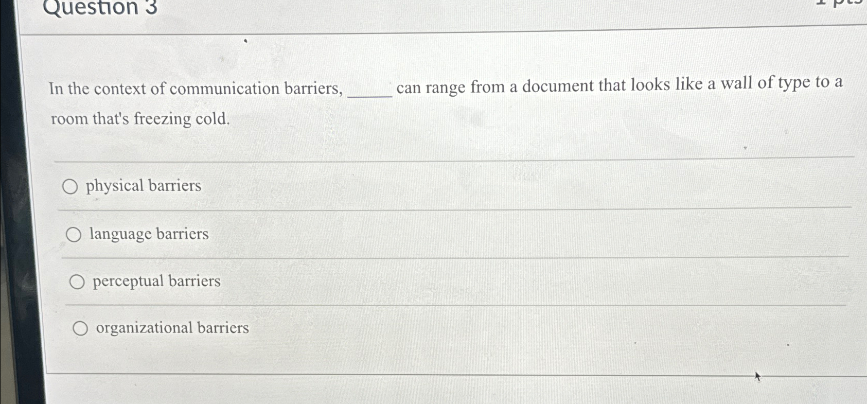 Solved Question 3In the context of communication barriers, | Chegg.com