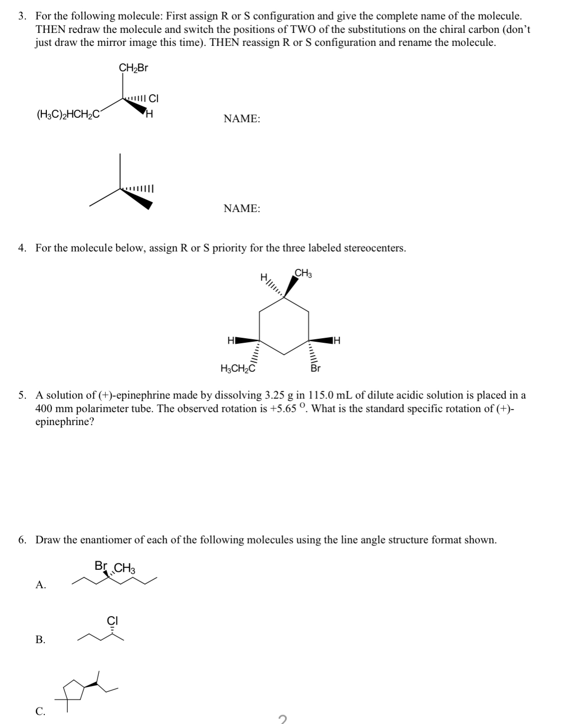 Solved For the following molecule: First assign R ﻿or S | Chegg.com