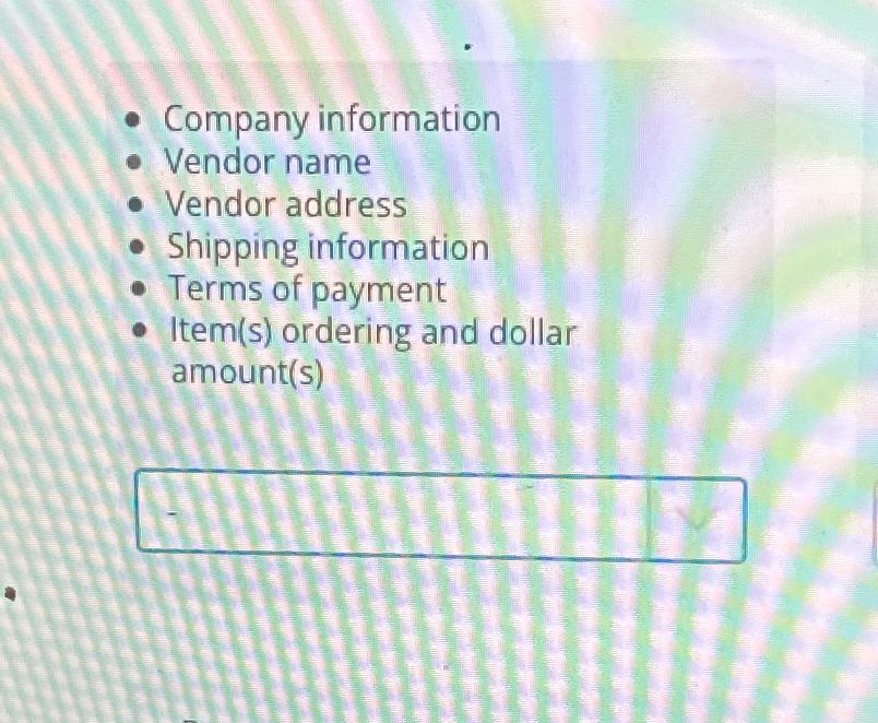 Solved Company informationVendor nameVendor addressShipping | Chegg.com