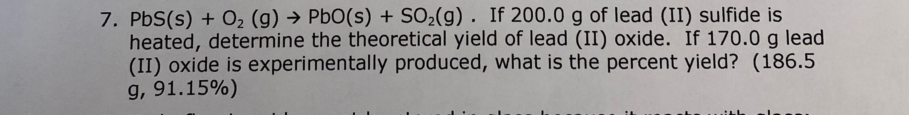 Solved PbS(s)+O2(g)→PbO(s)+SO2(g). ﻿If 200.0g ﻿of lead (II) | Chegg.com