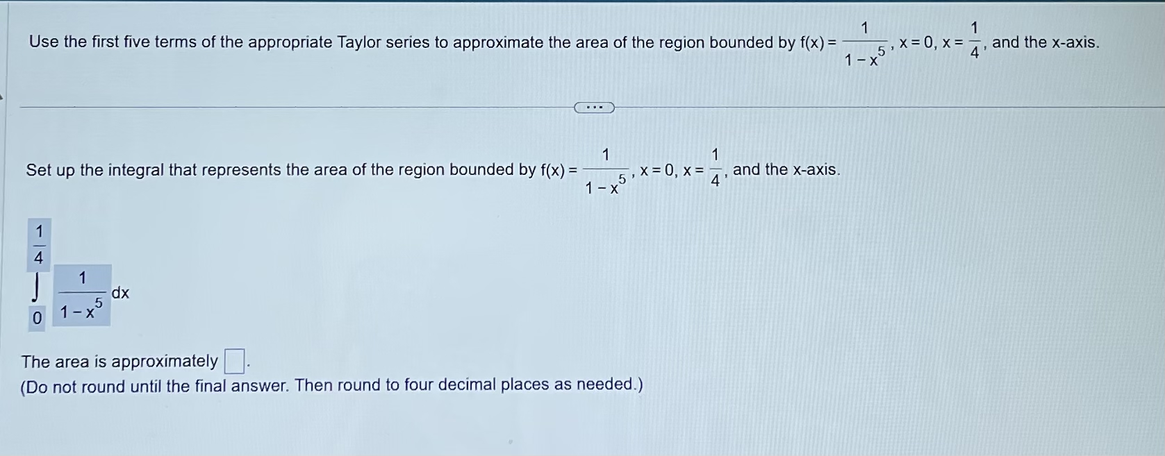 Solved Use the first five terms of the appropriate Taylor | Chegg.com