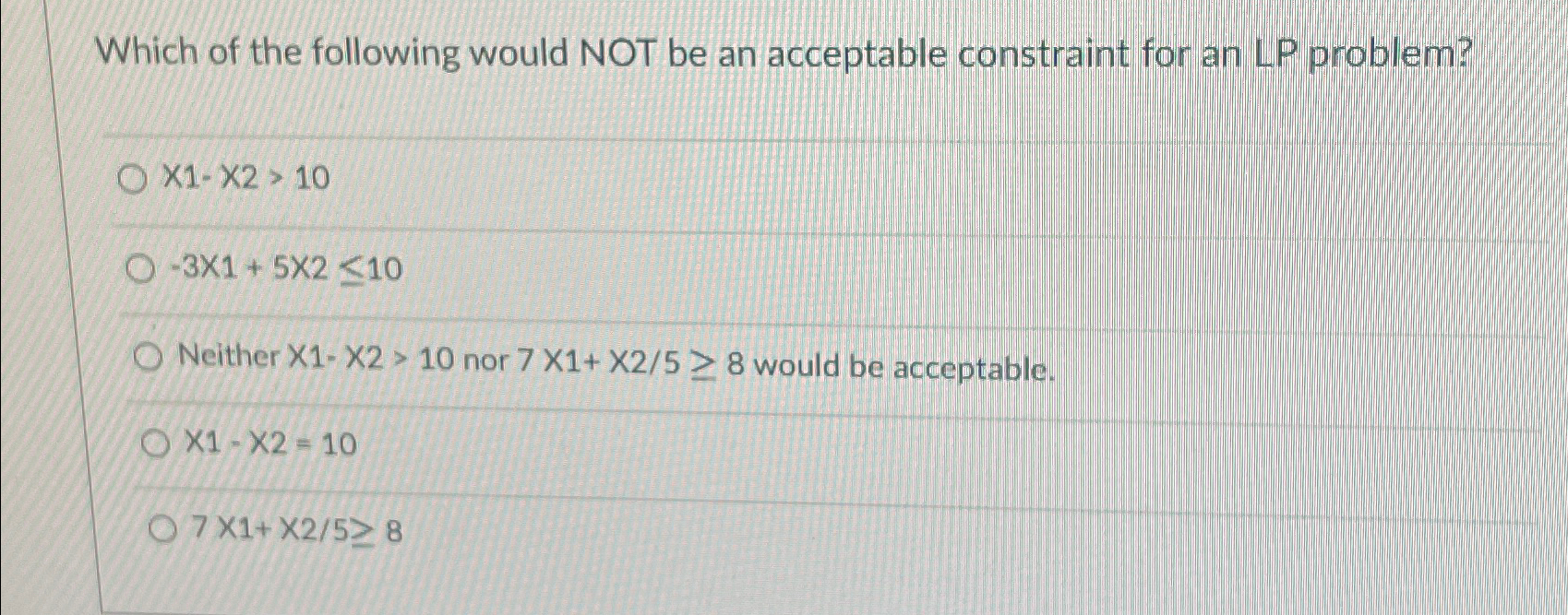 Solved Which of the following would NOT be an acceptable | Chegg.com