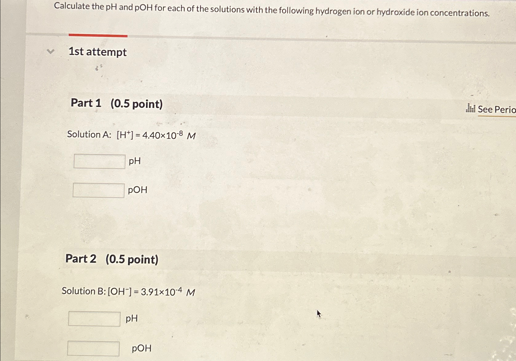 Solved Calculate the pH ﻿and pOH for each of the solutions | Chegg.com