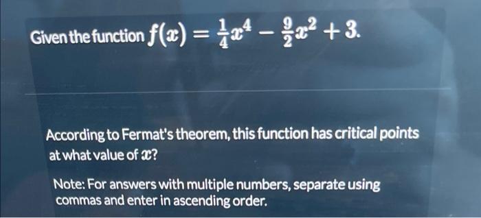 Solved Siventhefunction f(x)=31x3+21x2−6x+1 Find the | Chegg.com