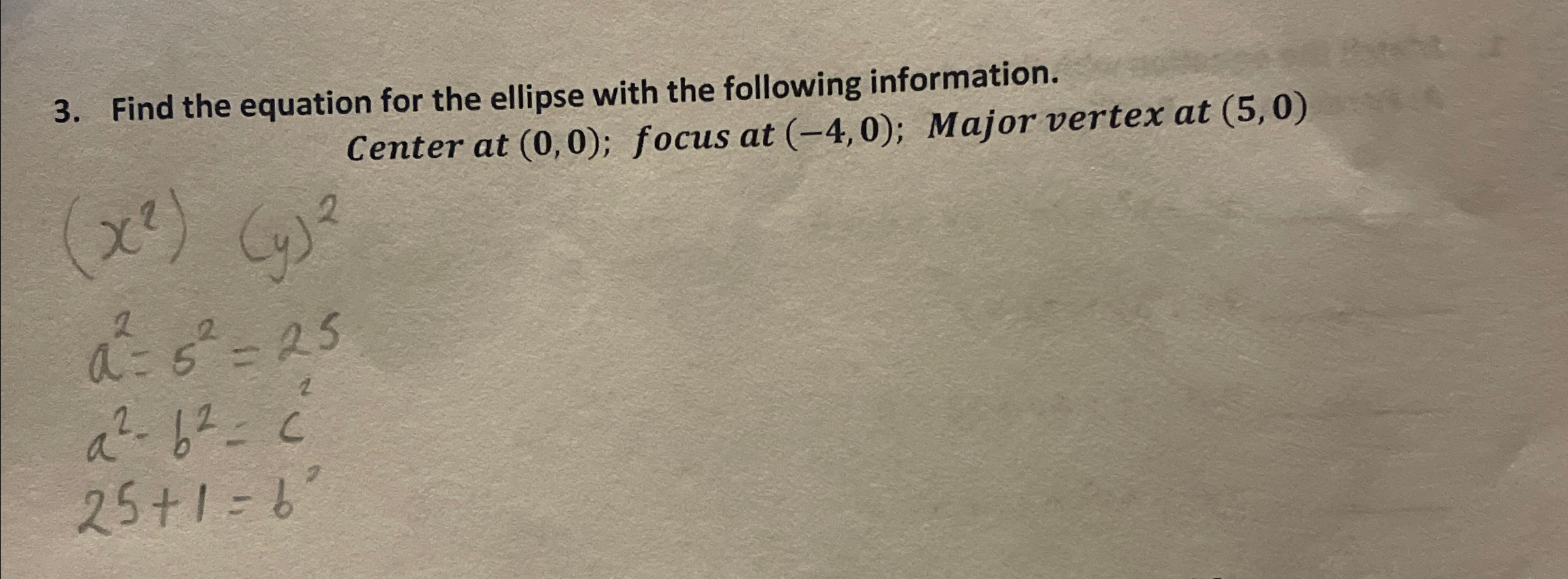 Solved Find the equation for the ellipse with the following | Chegg.com