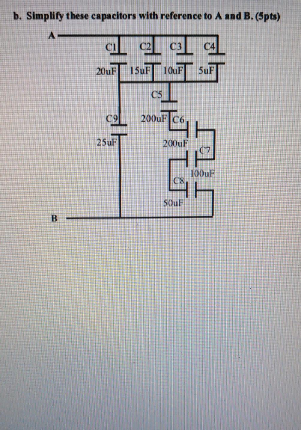 Solved b. Simplify these capacitors with reference to A and | Chegg.com
