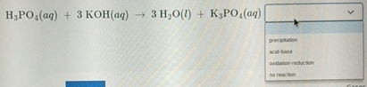 High Quality SOLUTION H3PO4(aq)+3KOH(aq)→3H2O(l)+K3PO4(aq) precptationacd | Chegg.com