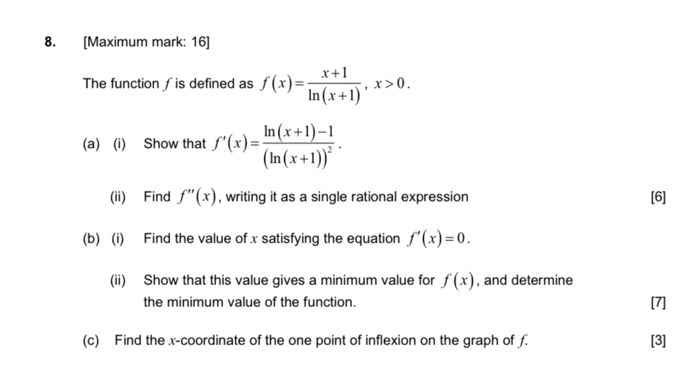 Solved [Maximum mark: 16]The function f ﻿is defined as | Chegg.com