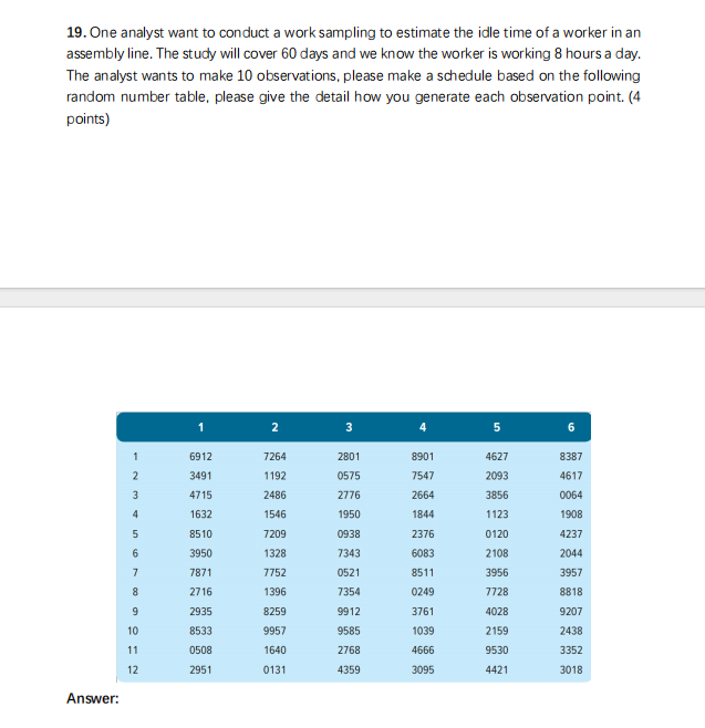 19. ﻿One analyst want to conduct a work sampling to | Chegg.com