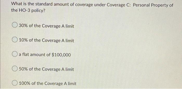 Solved What is the standard amount of coverage under | Chegg.com