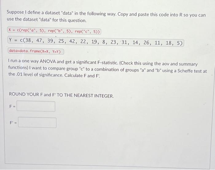 Solved Suppose I define a dataset "data" in the following | Chegg.com