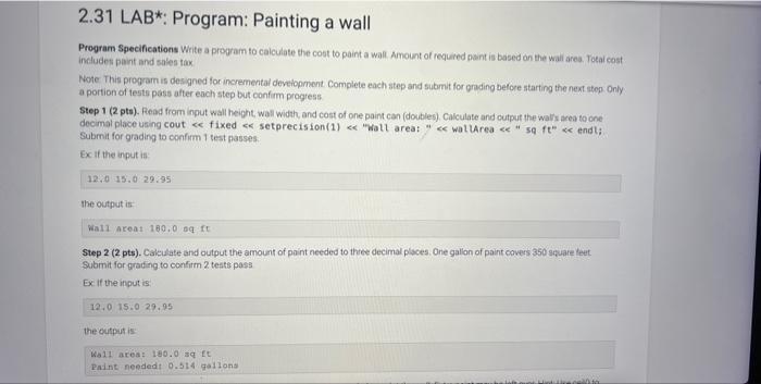 Solved 2.31 LAB*: Program: Painting a wall Program | Chegg.com