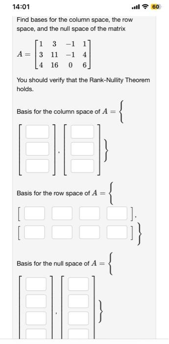 Solved Find bases for the column space, the row space, and | Chegg.com