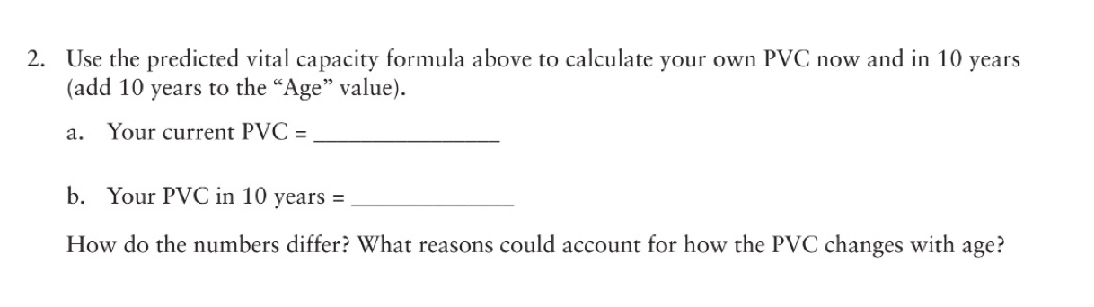 Solved Use the predicted vital capacity formula above to | Chegg.com