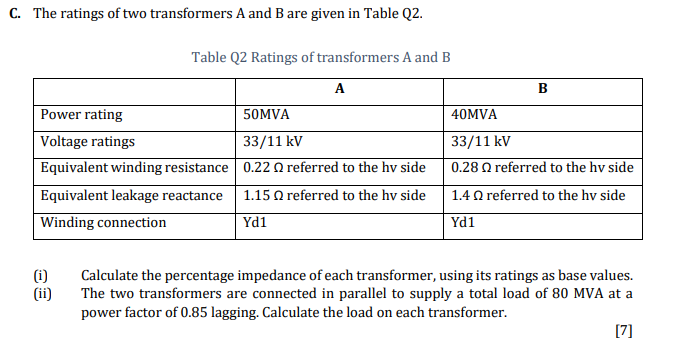 Solved C. ﻿The ratings of two transformers A and B are given | Chegg.com