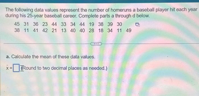 Solved The following data values represent the number of | Chegg.com