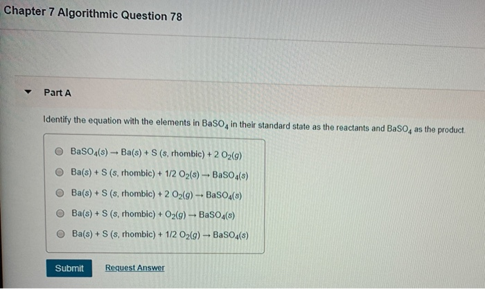 Solved Chapter 7 Algorithmic Question 78 Part A Identify the | Chegg.com