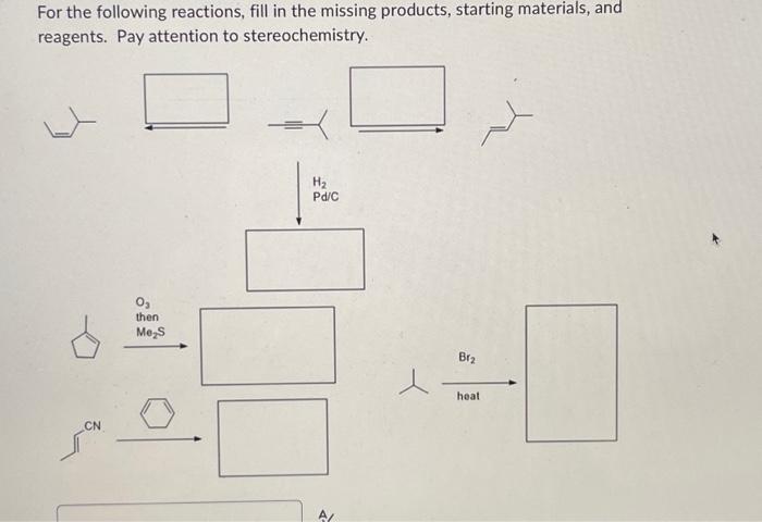 Solved For the following reactions, fill in the missing | Chegg.com