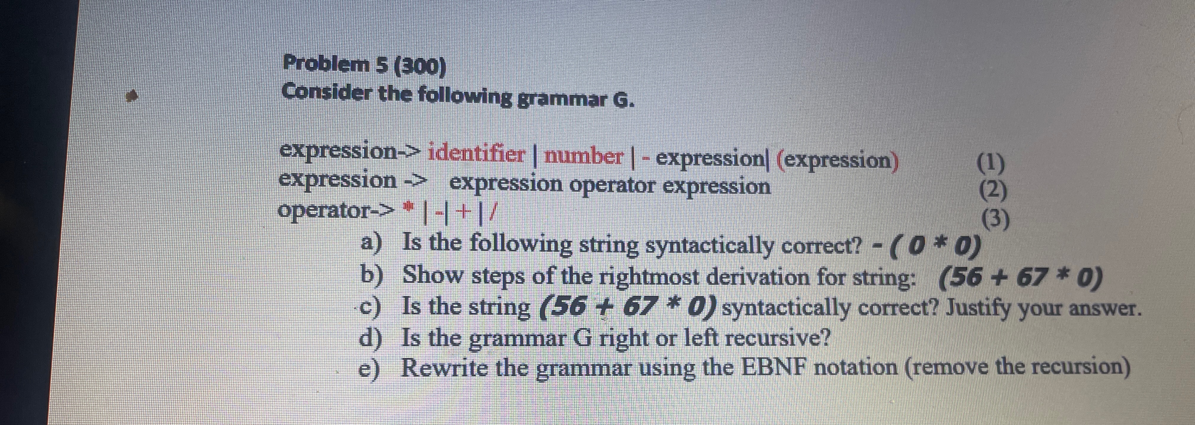 Solved Problem 5(300)Consider the following grammar | Chegg.com