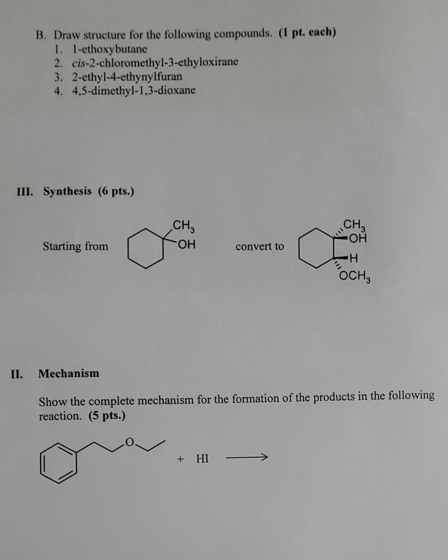 Solved B. Draw structure for the following compounds. (1 pt. | Chegg.com