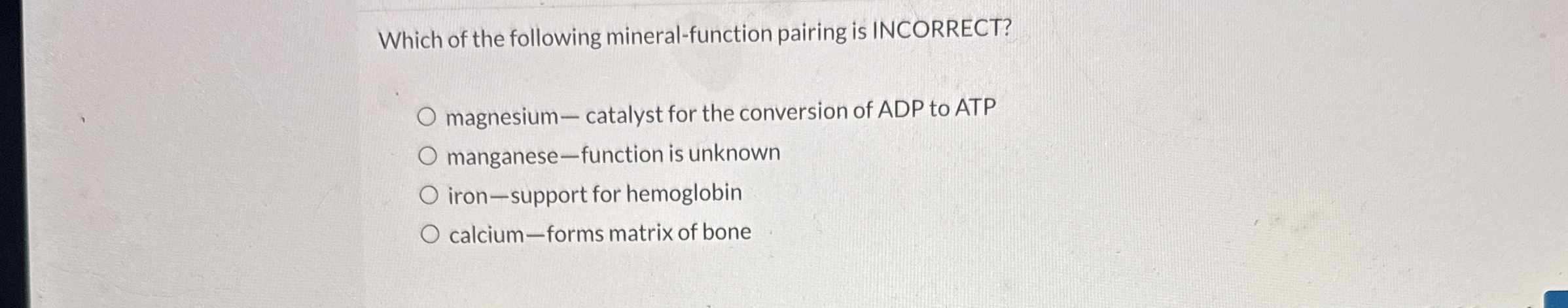 Solved Which of the following mineral-function pairing is | Chegg.com