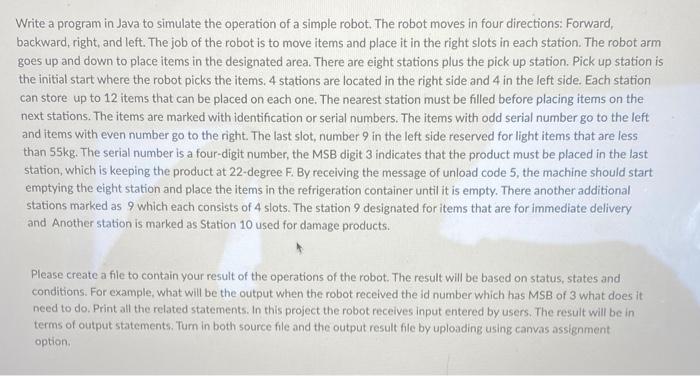 Solved Write a program in Java to simulate the operation of | Chegg.com