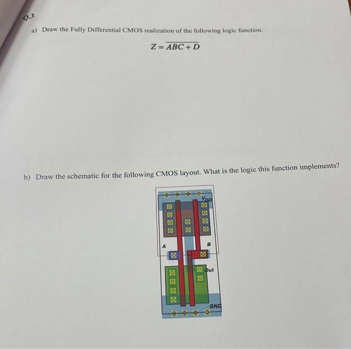 a) Draw the Fully Differential CMOS realization of | Chegg.com
