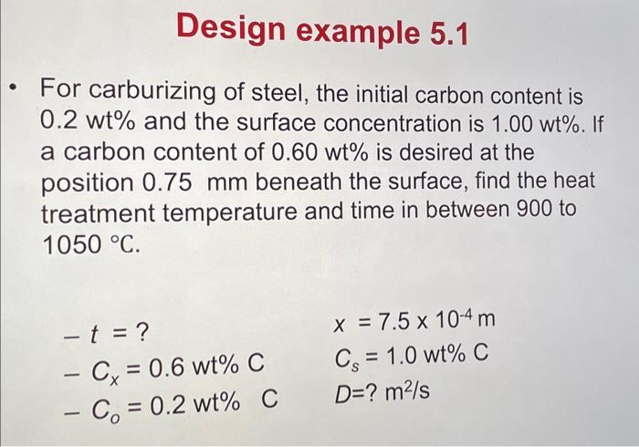 Solved For carburizing of steel, the initial carbon content | Chegg.com