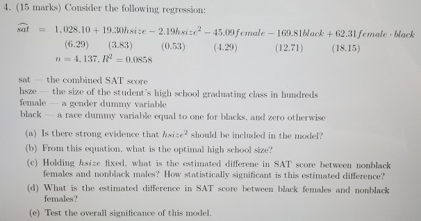 Solved 4. (15 marks) Consider the following regression: sat | Chegg.com