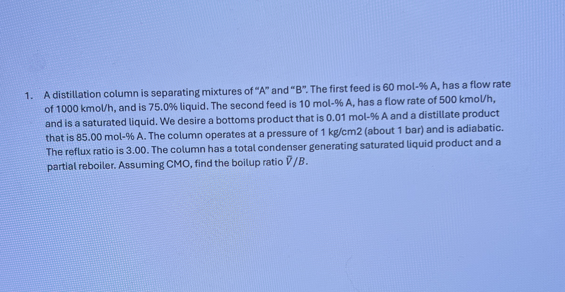 Solved A distillation column is separating mixtures of " A " | Chegg.com