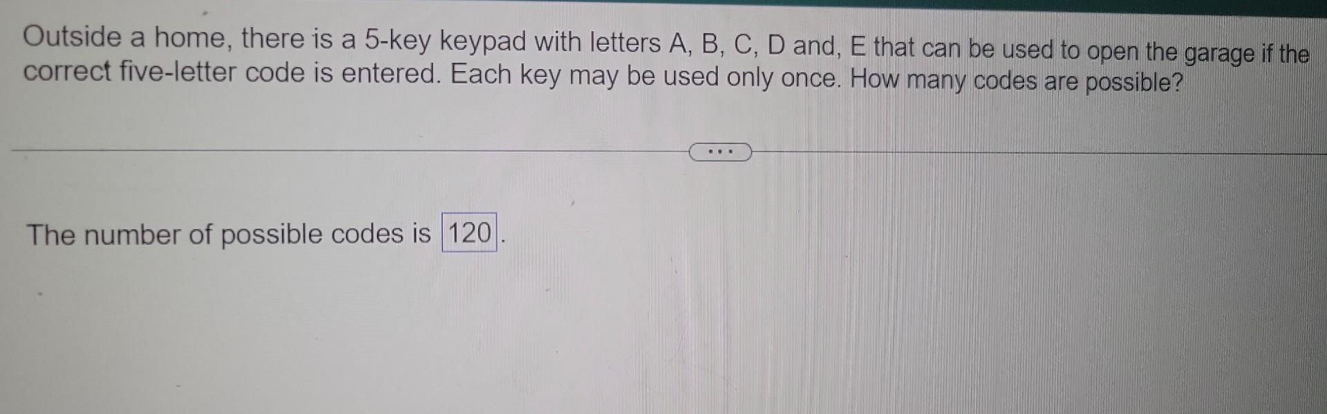 Solved Outside a home, there is a 5-key keypad with letters | Chegg.com