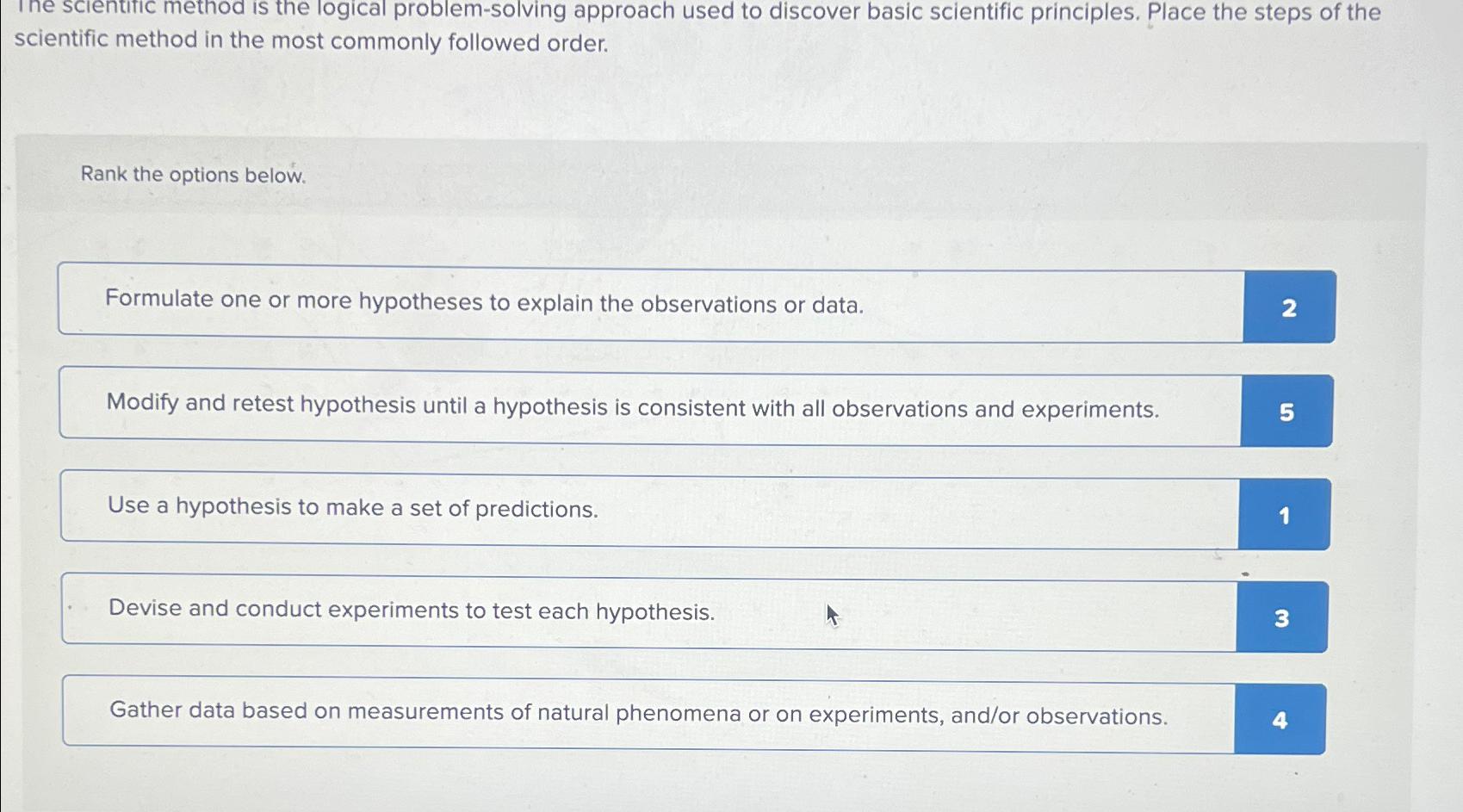 Solved The scientific method is the logical problem-solving | Chegg.com