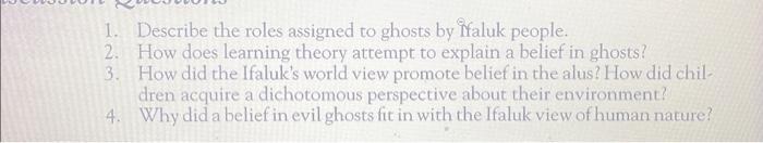 Solved 1. Describe the roles assigned to ghosts by ifaluk | Chegg.com