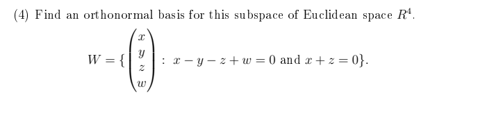 Solved (4) ﻿Find an orthonormal basis for this subspace of | Chegg.com