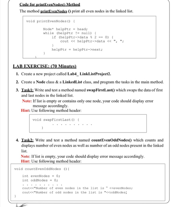 Solved Code for printEven Nodeso Method The method | Chegg.com
