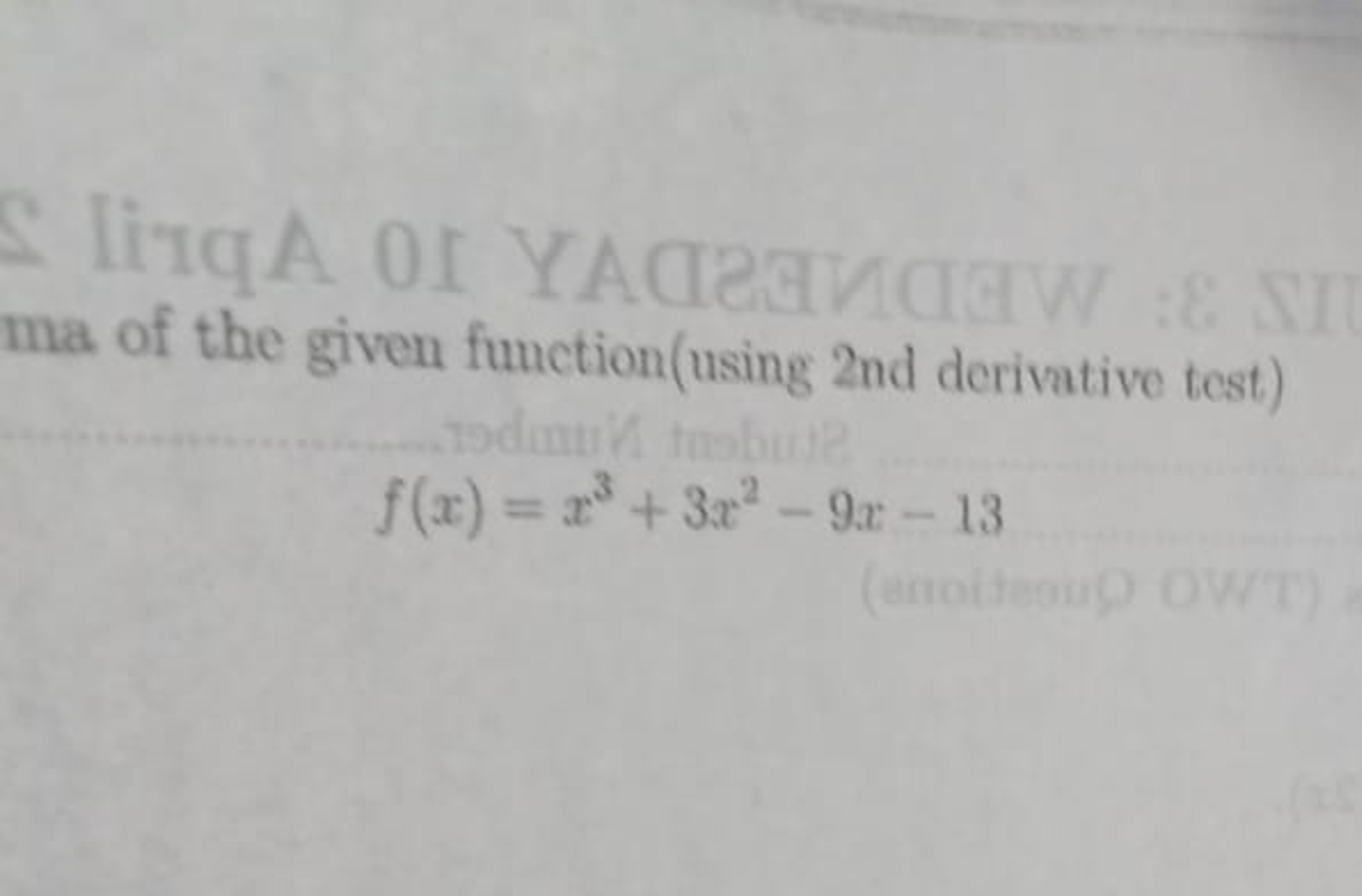 Solved Find the extrema of the given function(using 2nd | Chegg.com
