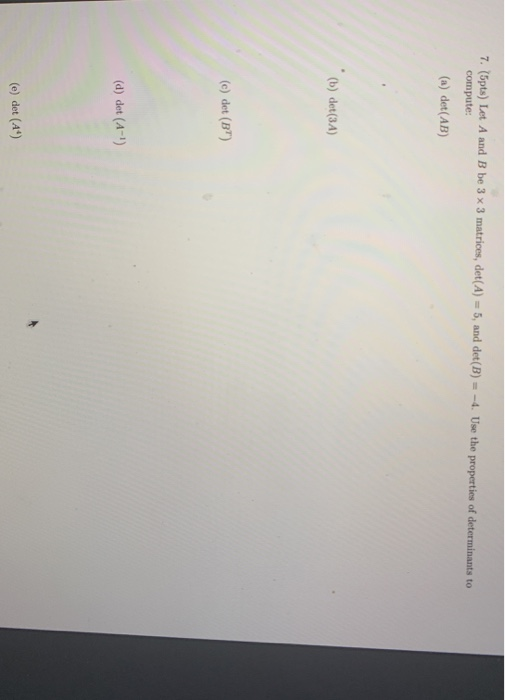 Solved 6. (5 pts) Compute det (B5) if B = 1 0 1 1 1 2 1 2 1 | Chegg.com Solved 6. (5 pts) Compute det (B5) if B = 1 0 1 1 1 2 1 2 1 | Chegg.com