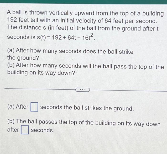 Solved A ball is thrown vertically upward from the top of a | Chegg.com