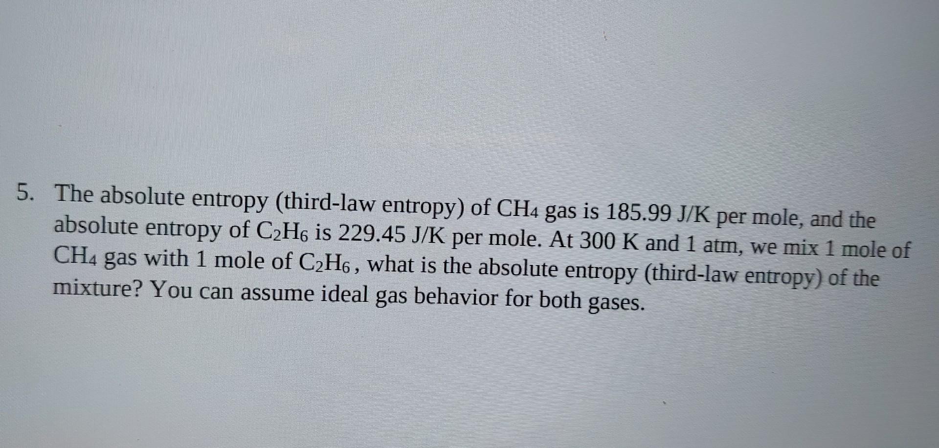 Solved 4. We mix 1 mole of oxygen molecules, two moles of | Chegg.com
