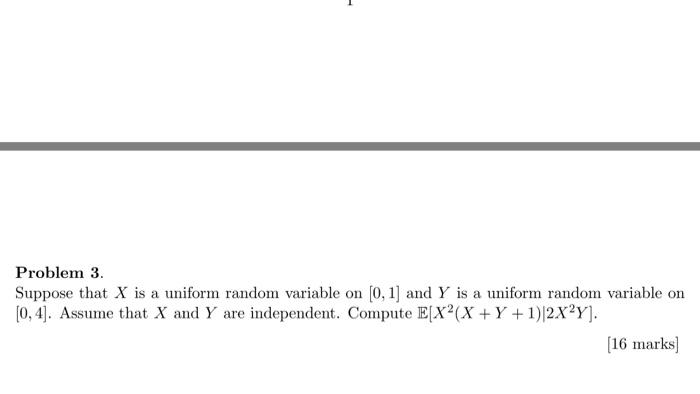 Solved Problem 3 Suppose That X Is A Uniform Random
