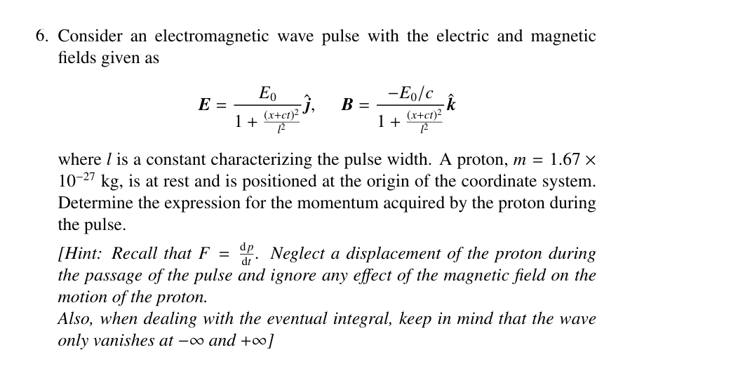Solved Consider an electromagnetic wave pulse with the | Chegg.com