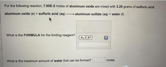Solved For the following reaction, 7.95E-2 moles of aluminum | Chegg.com
