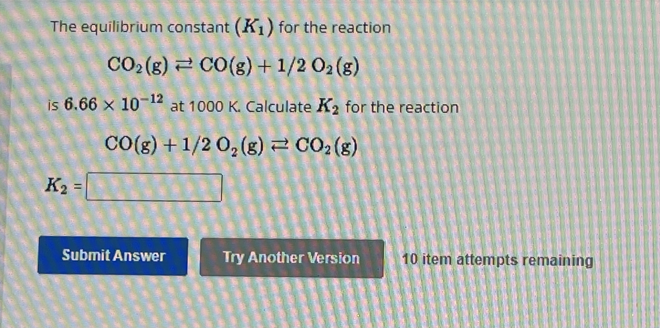 Solved The equilibrium constant (K1) ﻿for the | Chegg.com