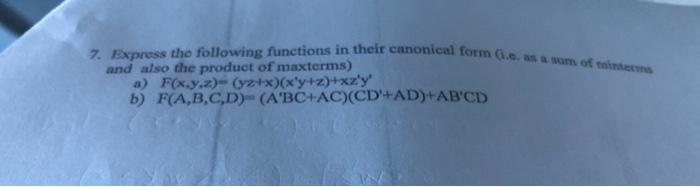Solved 7. Express the following functions in their canonical | Chegg.com
