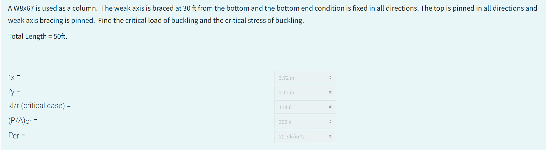 Solved A W8x67 ﻿is used as a column. The weak axis is braced | Chegg.com