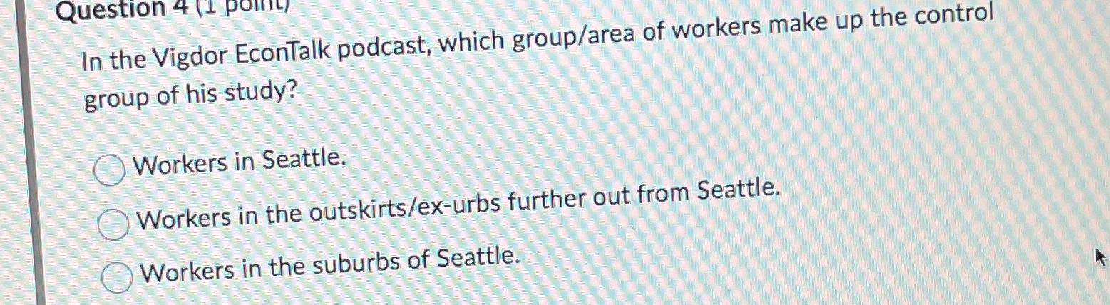 Solved In the Vigdor EconTalk podcast, which group/area of | Chegg.com