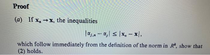 Theorem (a) Suppose xn∈Rk(n=1,2,3,…) and | Chegg.com
