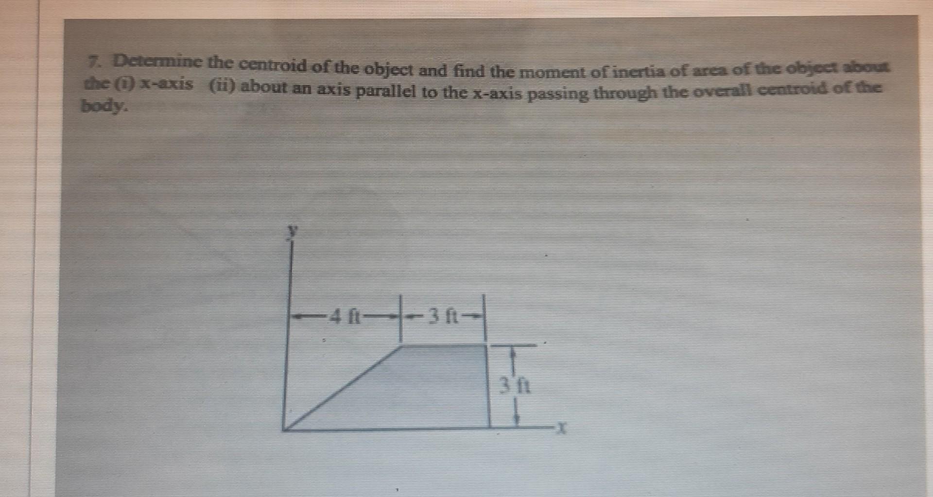Solved 7. Determine the centroid of the object and find the | Chegg.com
