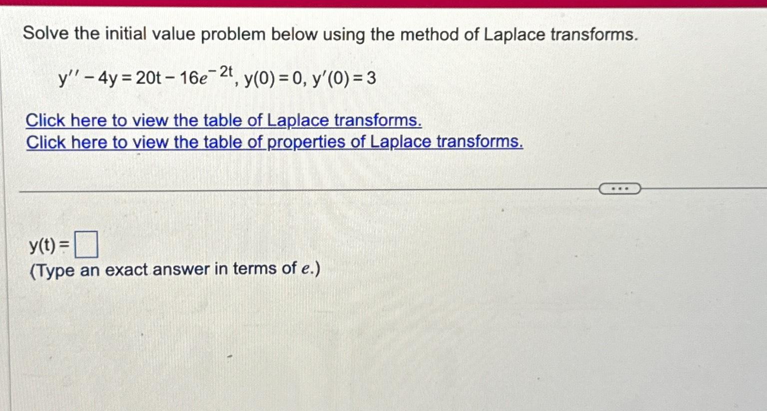 Solved Solve the initial value problem below using the | Chegg.com